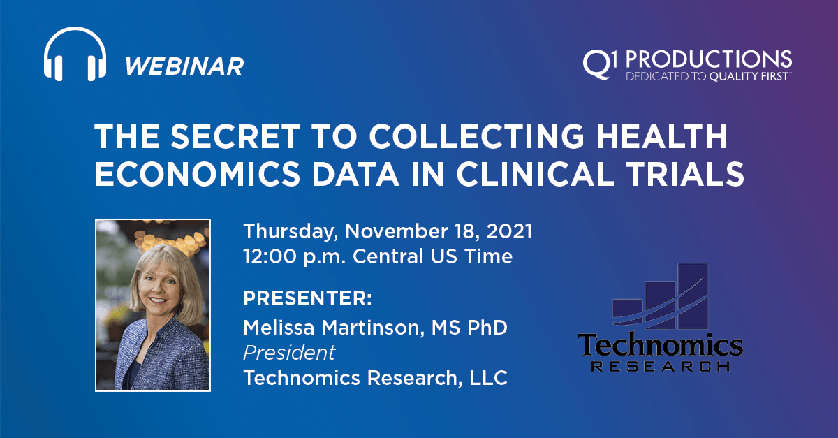 The Secret to Collecting Health Economics Data in Clinical Trials - Q1 ...