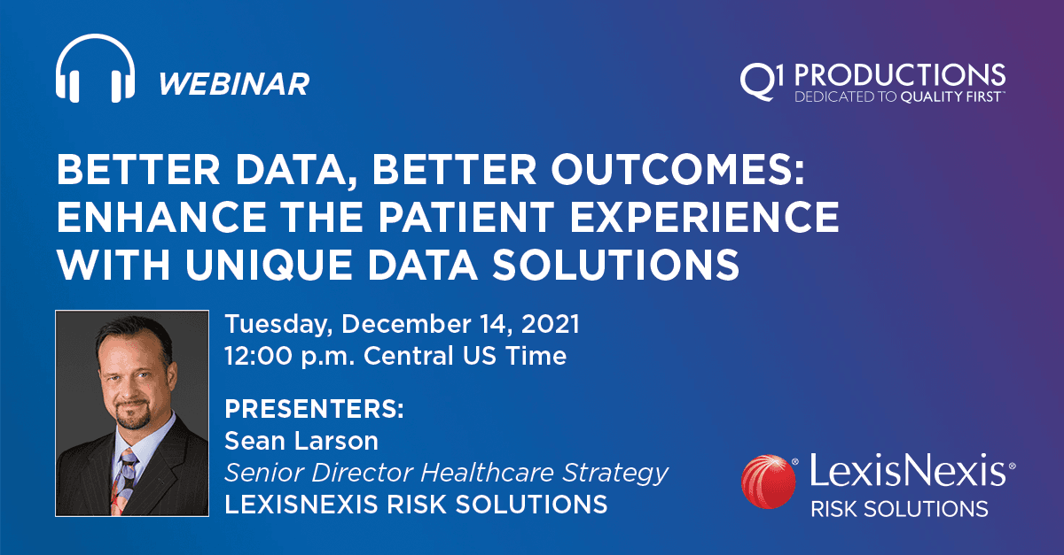 Better Data, Better Outcomes: Enhance the Patient Experience With ...