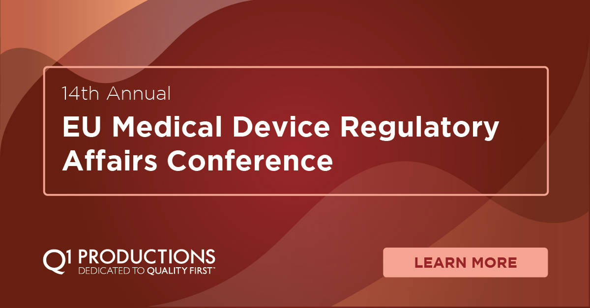 14th Annual EU Medical Device Regulatory Affairs Conference - Q1 ...