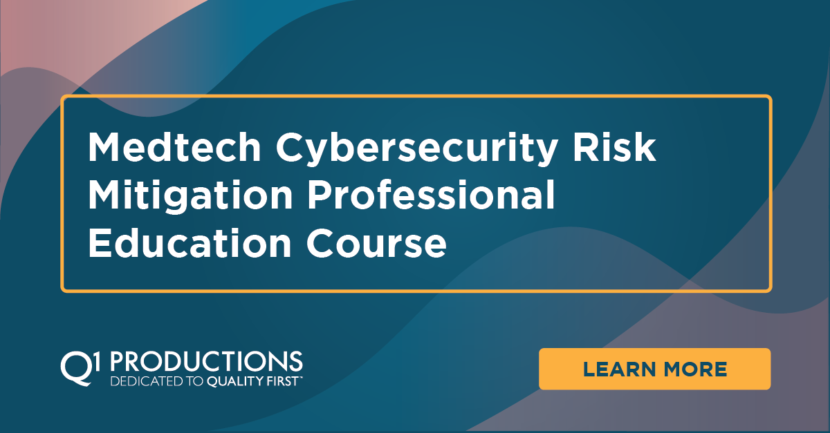 8th Annual Medtech Cybersecurity & Risk Mitigation Conference - Q1 ...
