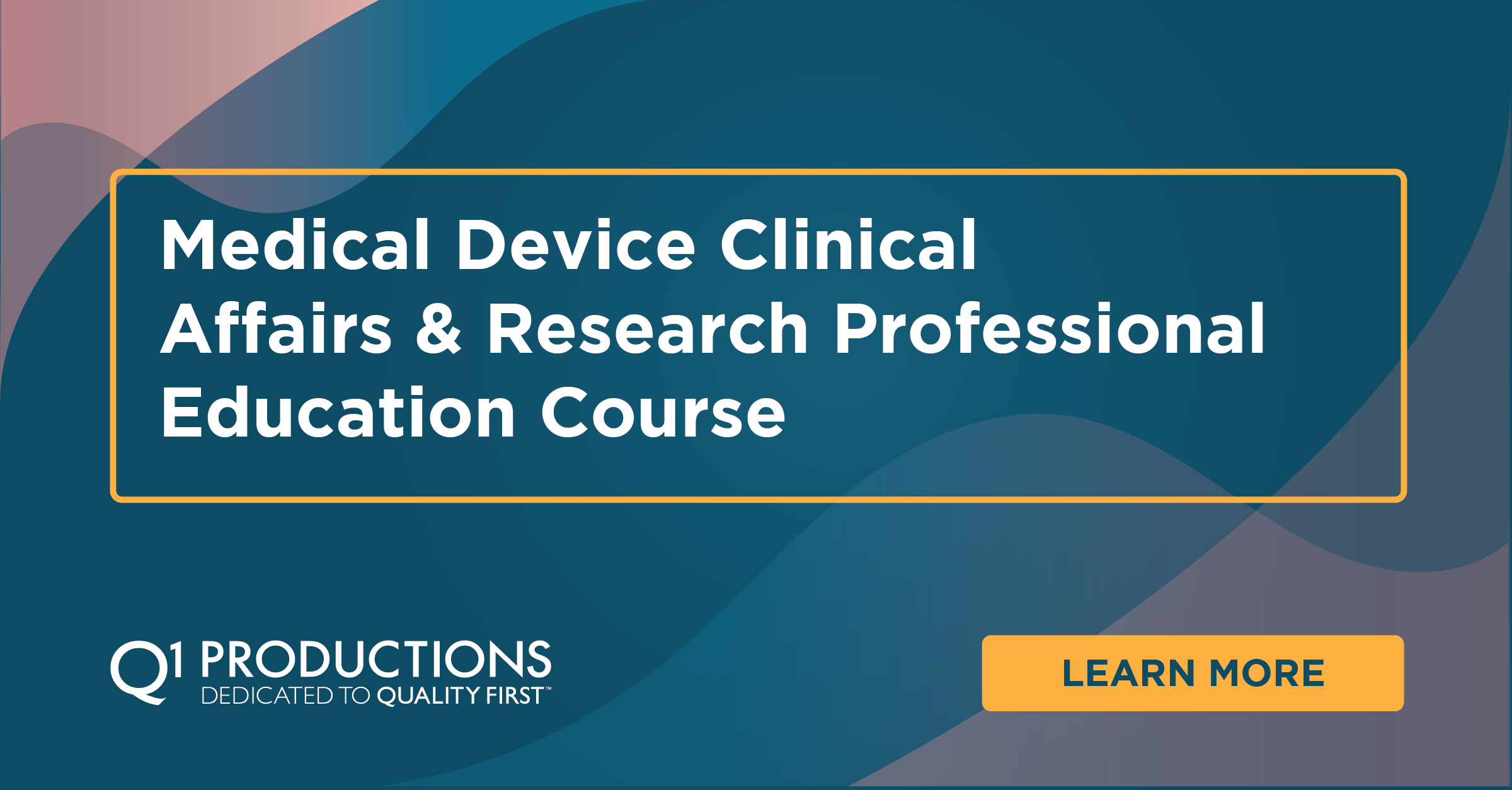 Medical Device Clinical Affairs & Research Professional Education ...