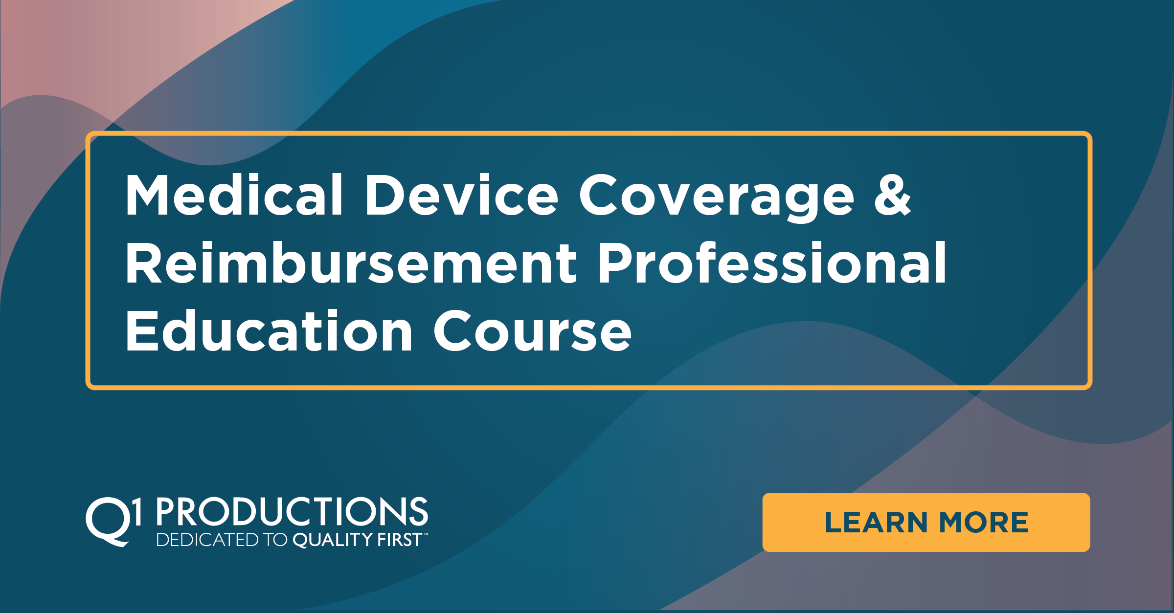 Medical Device Coverage & Reimbursement Professional Education Course ...